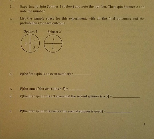 Solved 1. Experiment: Spin Spinner 1 (below) and note the | Chegg.com