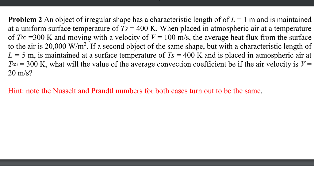 Solved Problem 2 An object of irregular shape has a | Chegg.com