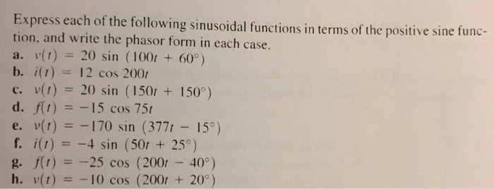 Solved Express each of the following sinusoidal functions in | Chegg.com
