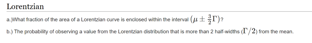 Lorentzian a.)What fraction of the area of a | Chegg.com