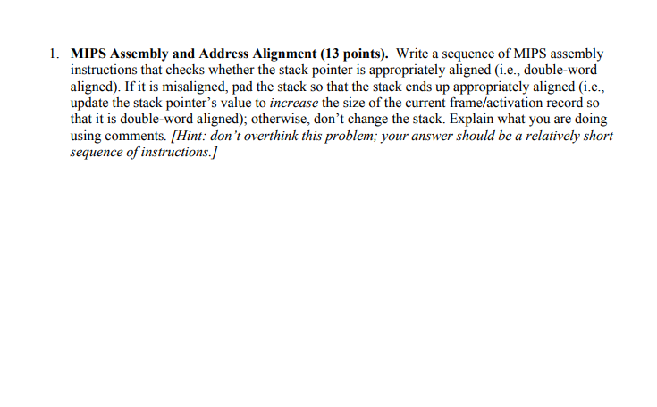 Solved . MIPS Assembly and Address Alignment (13 points). | Chegg.com