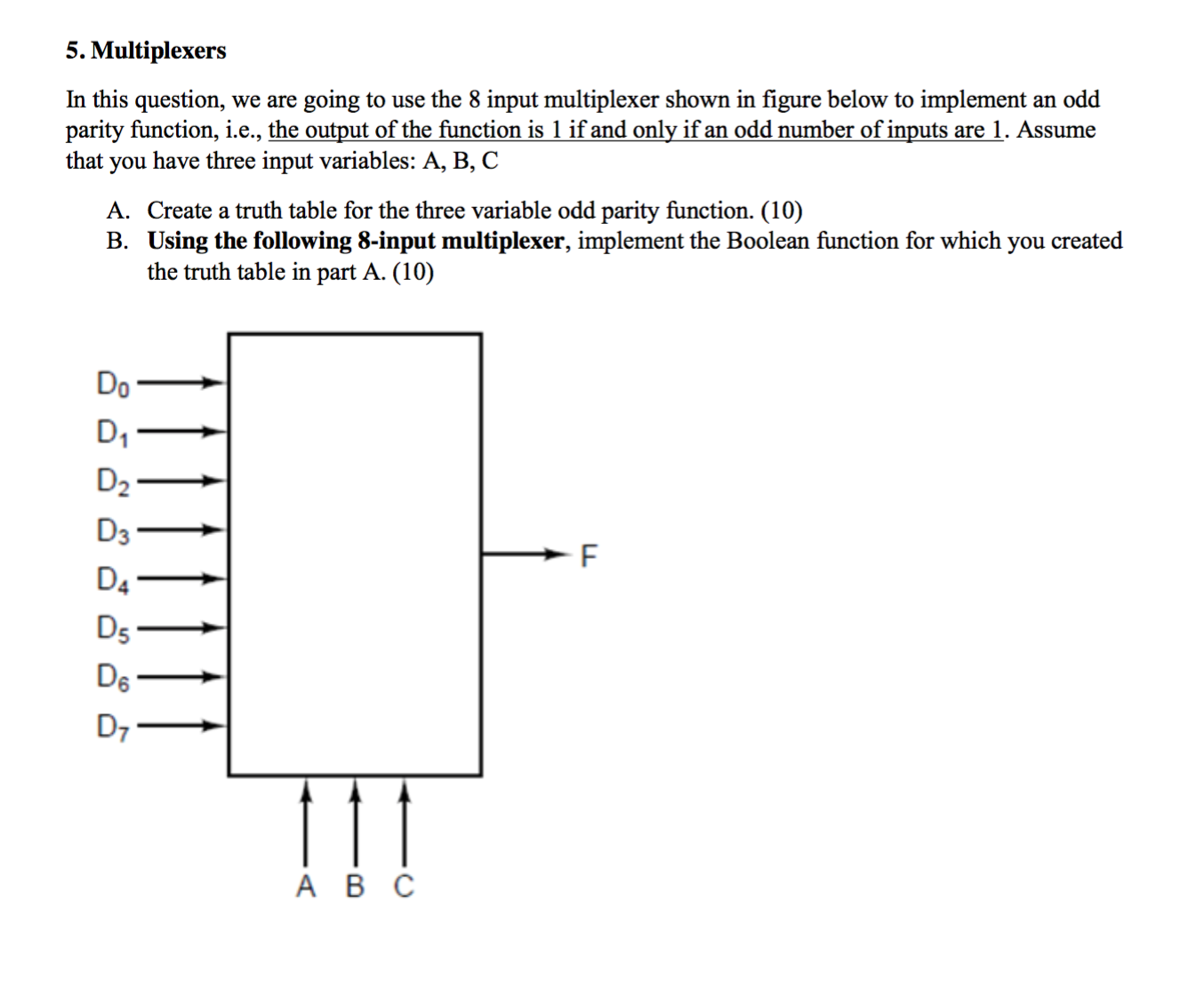 Multiplexers In this question, we are going to use | Chegg.com