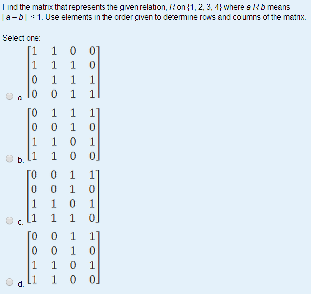 Solved Find the matrix that represents the given relation, R | Chegg.com