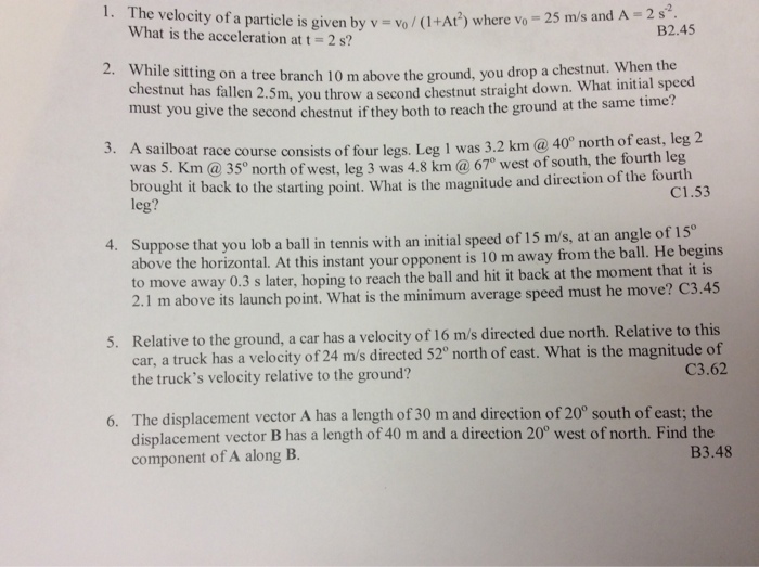 1. The velocity of a particle is given by v = v0 / | Chegg.com