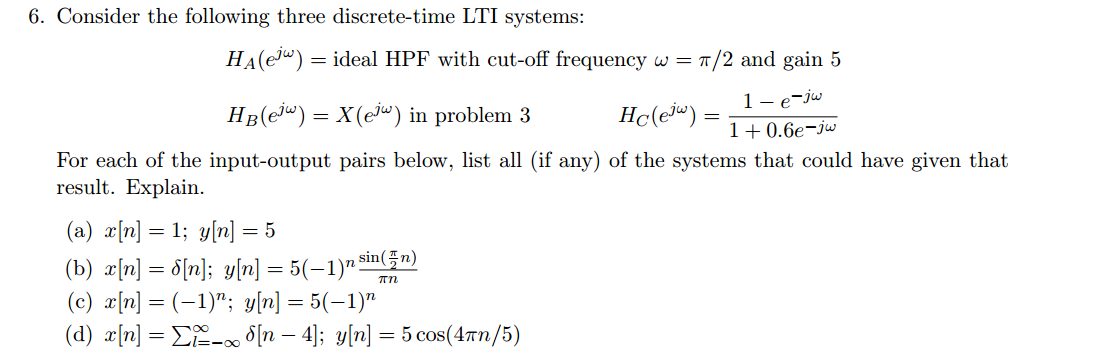 Solved Consider the following three discrete-time LTI | Chegg.com