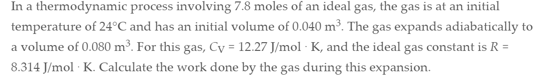 Solved In a thermodynamic process involving 7.8 moles of an | Chegg.com