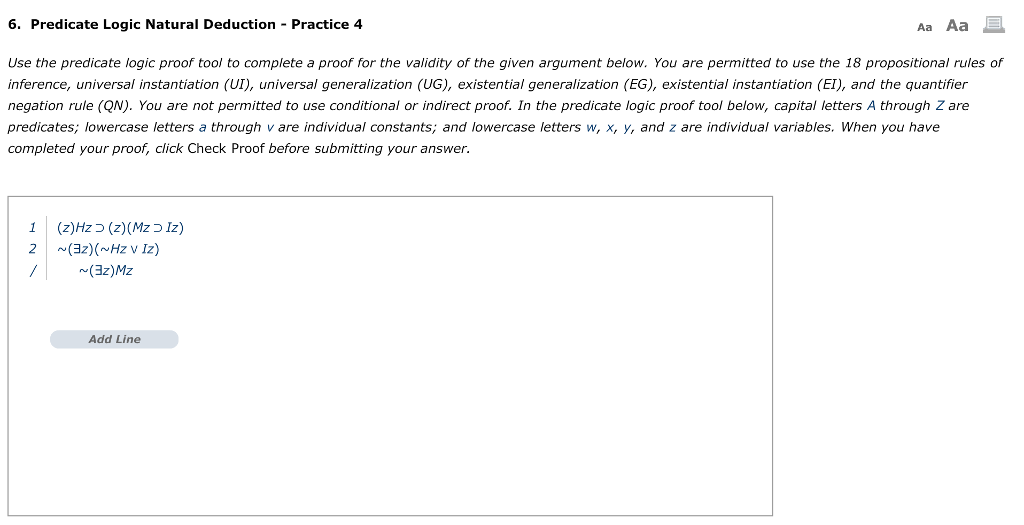 Solved 6. Predicate Logic Natural Deduction Practice 4 Aa Aa | Chegg.com Solved 6. Predicate Logic Natural Deduction Practice 4 Aa Aa | Chegg.com