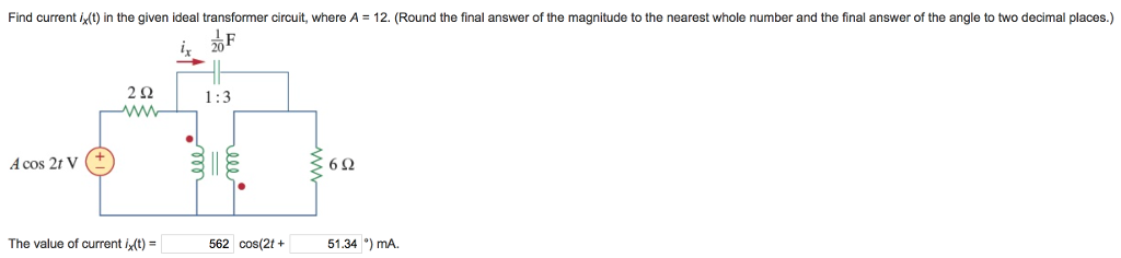 Solved Find current ix(t) in the given ideal transformer | Chegg.com