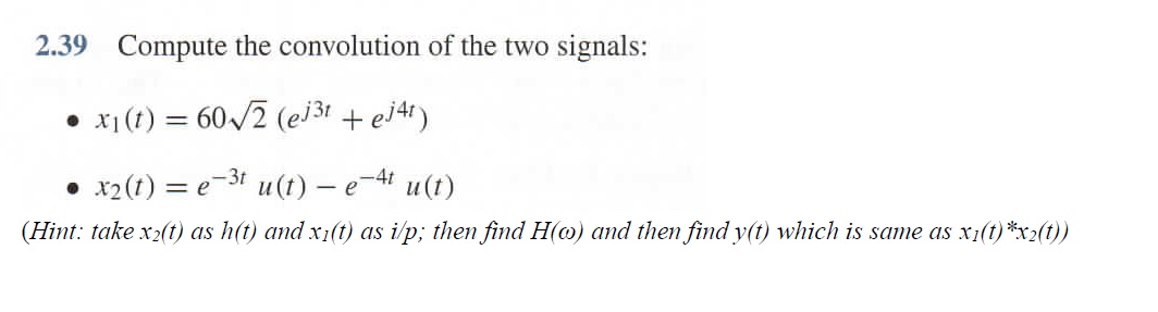 Solved Compute the convolution of the two signals: x_1 (t)n | Chegg.com