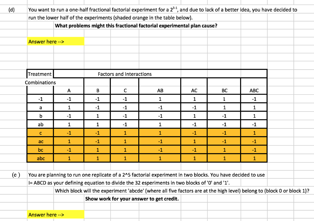 (d) You want to run a one-half fractional factorial | Chegg.com