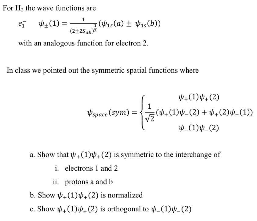 Solved For H2 the wave functions are ㎓2Sab)2 with an | Chegg.com