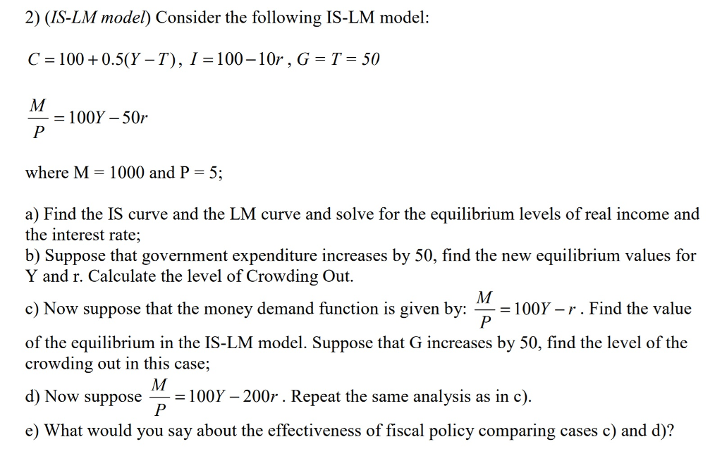 Solved 2) (IS-LM model) Consider the following IS-LM model: | Chegg.com