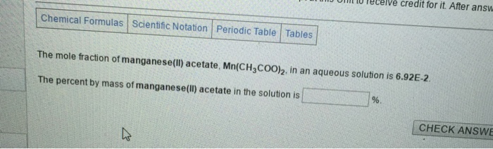 Solved The mole fraction of manganese(II) acetate Mn(CH_3 | Chegg.com