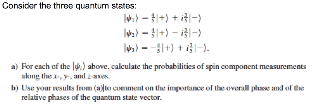 Consider the three quantum states: |psi_1) = 4/5 | | Chegg.com