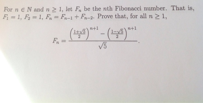 Solved For n in N and n geq 1, let Fn be the nth Fibonacci | Chegg.com