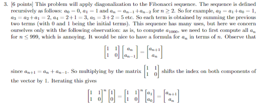 Solved 3. [6 points] This problem will apply diagonalization | Chegg.com