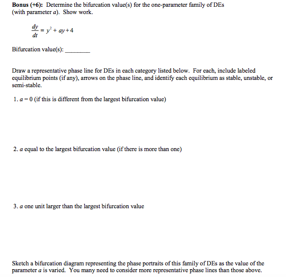 Determine the bifurcation value(s) for the | Chegg.com