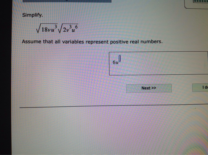 Solved Simplify. Root 18vu^3 root 2v^3u^6 Assume that all | Chegg.com