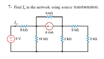 Solved Find Io in the network using source transformation. | Chegg.com
