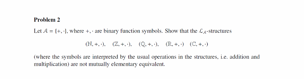 Solved Problem 2 Let A = {+,-), where +, . are binary | Chegg.com