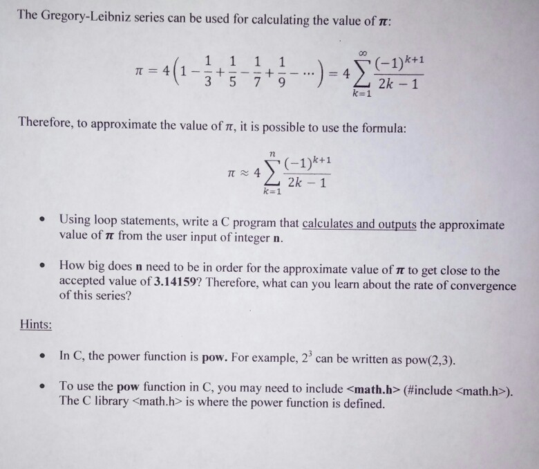 Solved The Gregory-Leibniz series can be used for | Chegg.com