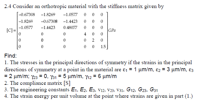 2.4 Consider an orthotropic material with the | Chegg.com