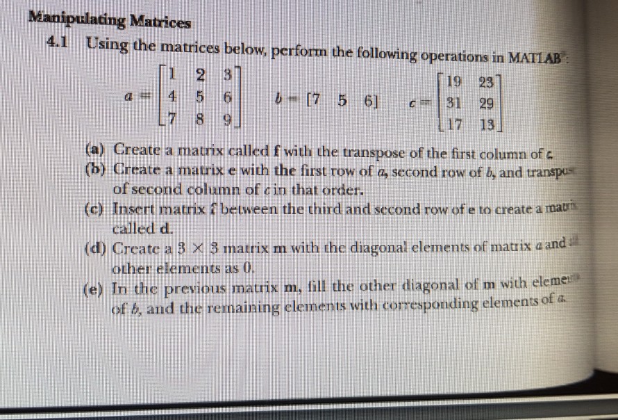 Solved Manipulating Matrices 1 Using the matrices below, | Chegg.com