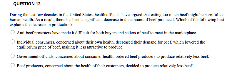 Solved During the last few decades in the United States, | Chegg.com