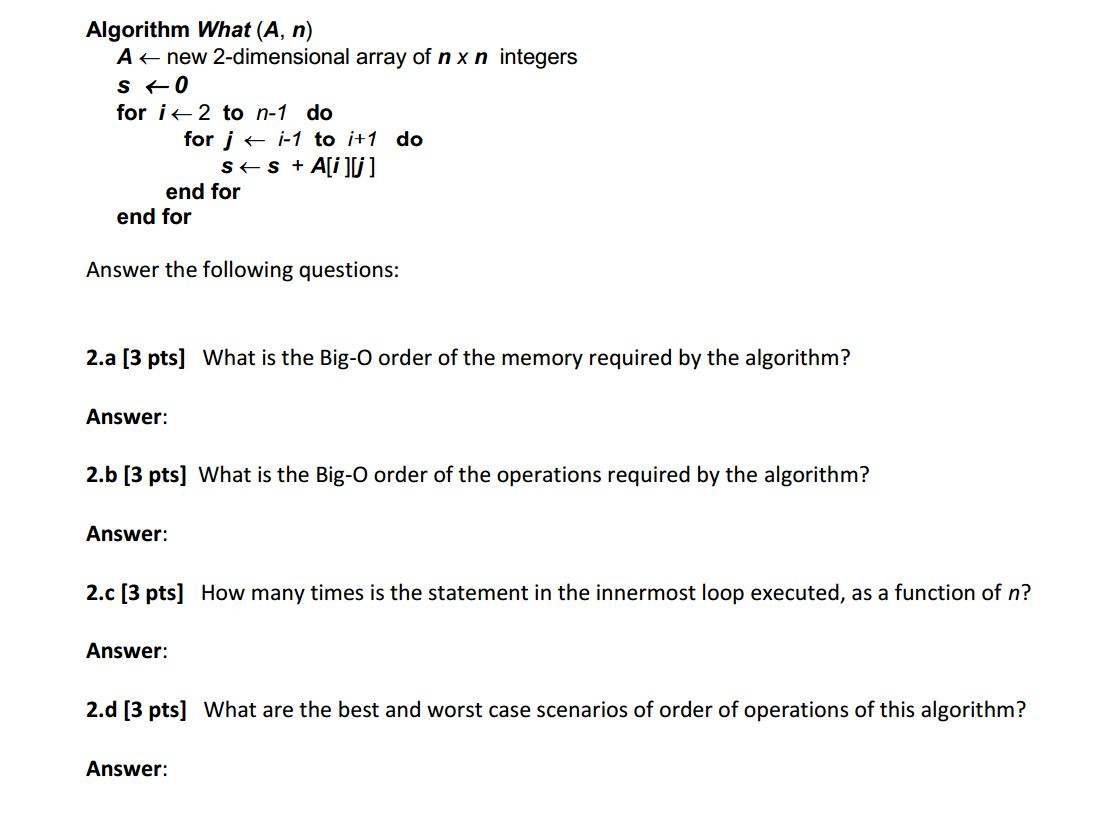 Solved Algorithm What (A, n) A left arrow new 2-dimensional | Chegg.com