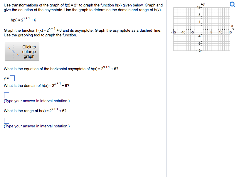 Solved Use transformations of the graph of f(x) = 2x to | Chegg.com