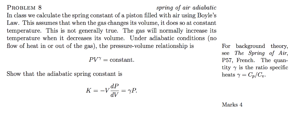 Solved spring of air adiabatic PROBLEM 8 In class we | Chegg.com
