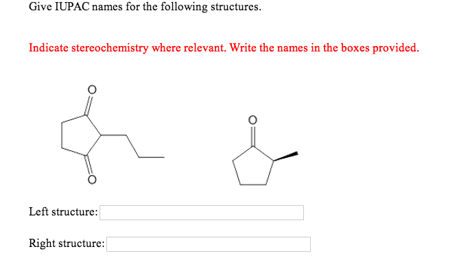 Solved Give IUPAC names for the following structures. | Chegg.com