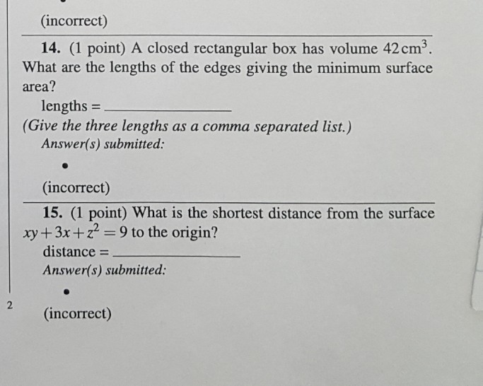 Solved (incorrect) 14. (1 point) A closed rectangular box | Chegg.com