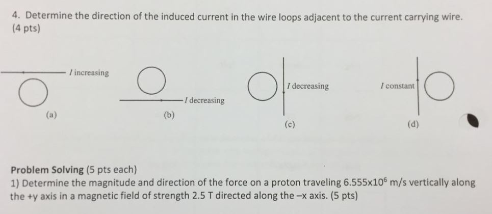 Solved 4. Determine the direction of the induced current in | Chegg.com