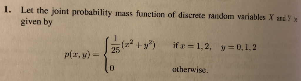 Solved 1. Let the joint probability mass function of | Chegg.com