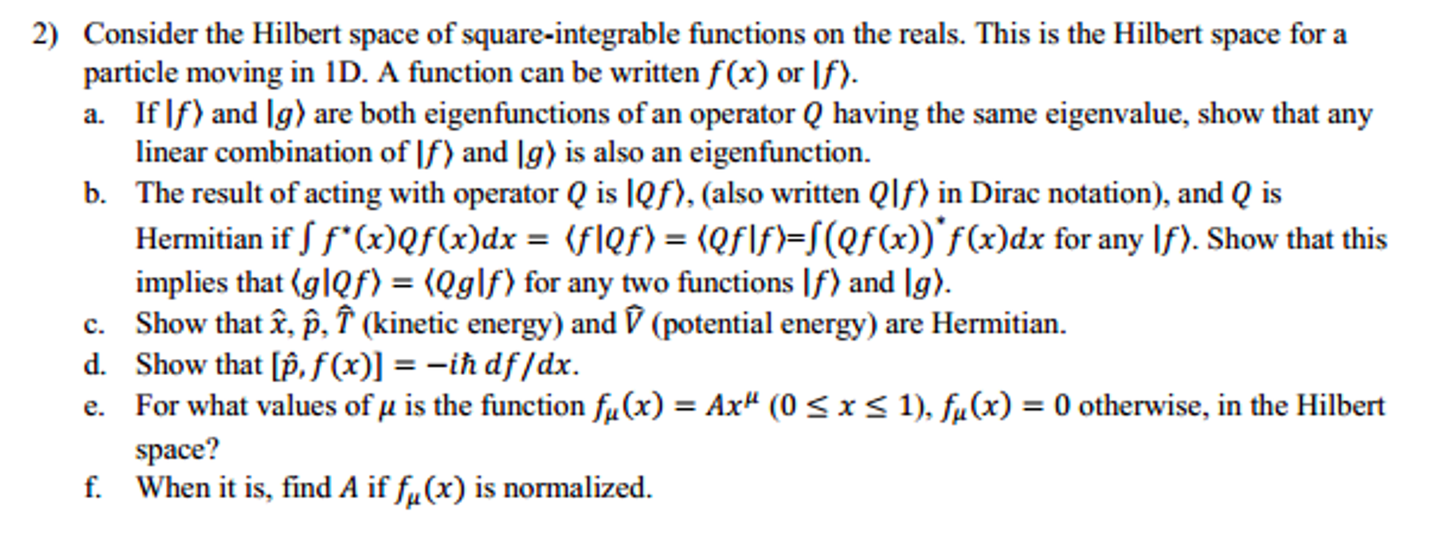 Solved Consider the Hilbert space of square-integrable | Chegg.com