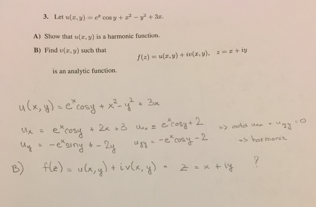 Solved 3. Let u(x, y) = ez cos y + x2-y2 + 3x. A) Show that | Chegg.com