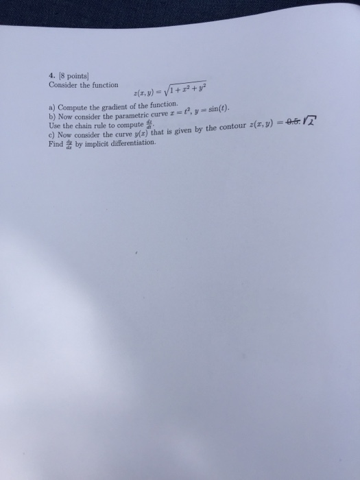 Solved Consider the function z(x, y) = Squareroot 1 + x^2 + | Chegg.com