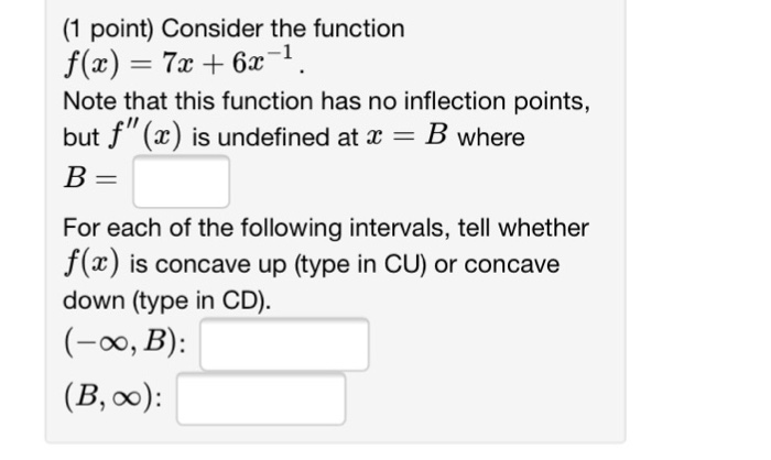 Solved Consider the function f(x) = 7x + 6x^-1. Note that | Chegg.com
