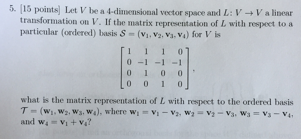 Solved Let V be a 4-dimensional vector space and L: V vector | Chegg.com