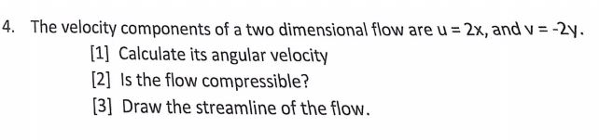 Solved The velocity components of a two dimensional flow are | Chegg.com