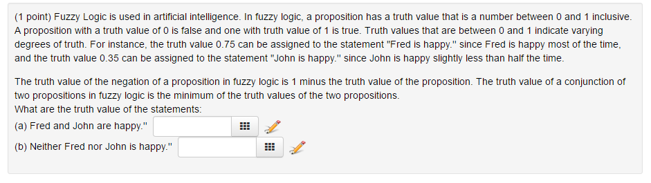 Solved Fuzzy Logic is used in artificial intelligence. In | Chegg.com