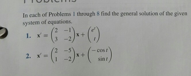Solved In each of Problems 1 through 8 find the general | Chegg.com