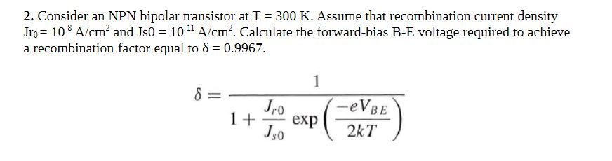 Solved 2. Consider an NPN bipolar transistor at T 300 K. | Chegg.com