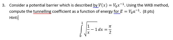 Solved Consider a potential barrier which is described | Chegg.com
