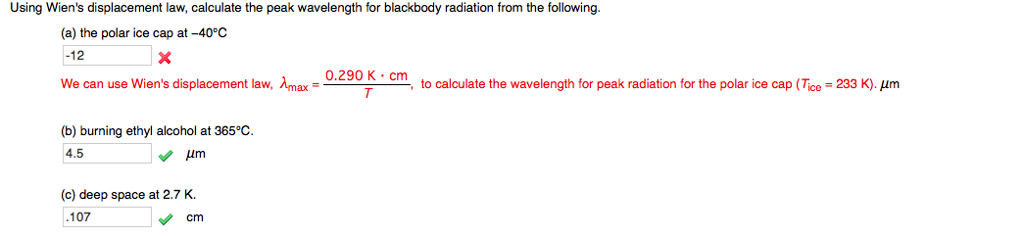 Solved Using Wiens Displacement Law Calculate The Peak