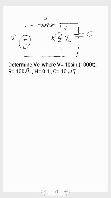 Solved Determine Vc, where V= 1 Osin (1000t) Rs 100/L, H= | Chegg.com