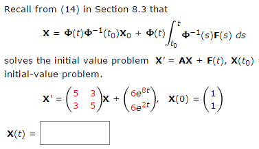 solves the initial value problem X' = AX + F(t), | Chegg.com