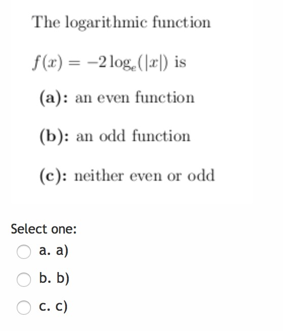 Solved The logarithmic function f(x) =-2 loge(d) is (a): an | Chegg.com