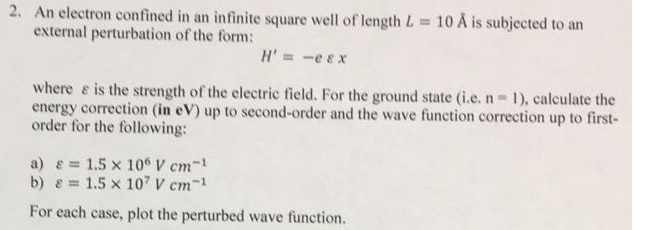 Solved 2 An Electron Confined In An Infinite Square Well Of